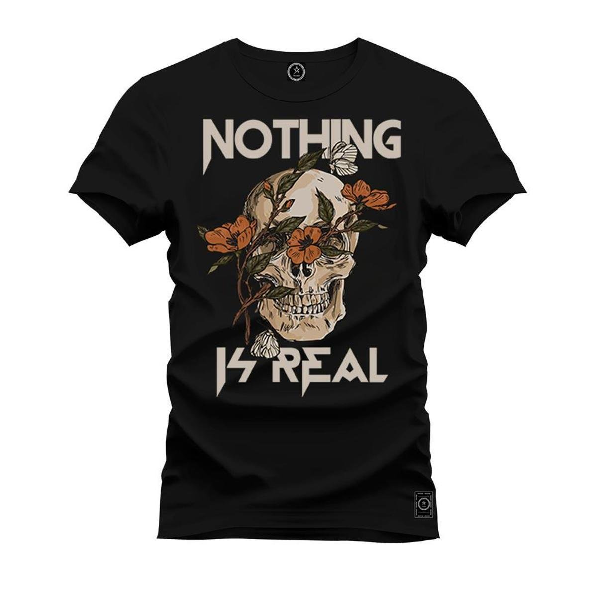 Camiseta Algodão Unissex Plus Size Nothing Is Real - Preto | Netshoes